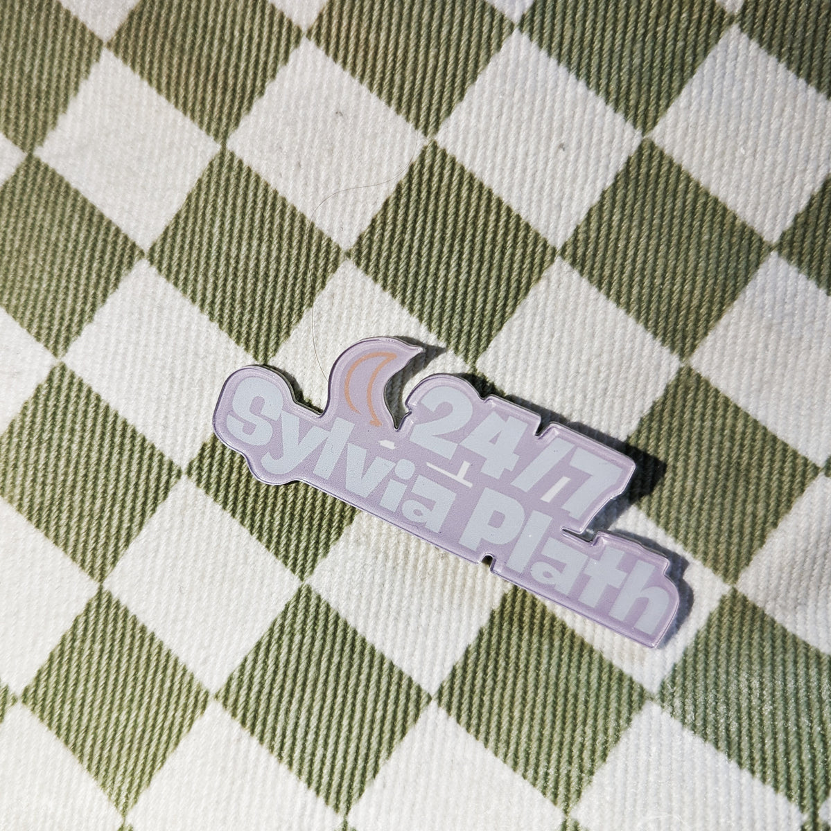 24/7 Sylvia Plath Acrylic Pin – QVWC SHOP!